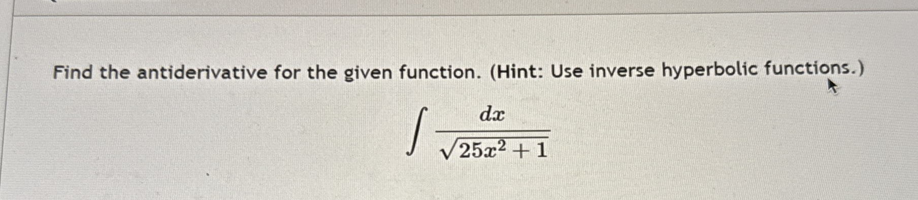 Solved Find the antiderivative for the given function. | Chegg.com