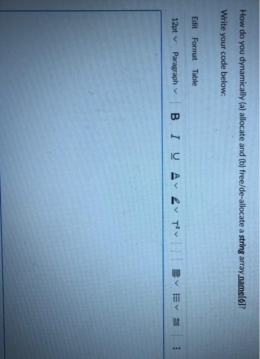 Solved How do you dynamically (a) allocate and (b) | Chegg.com