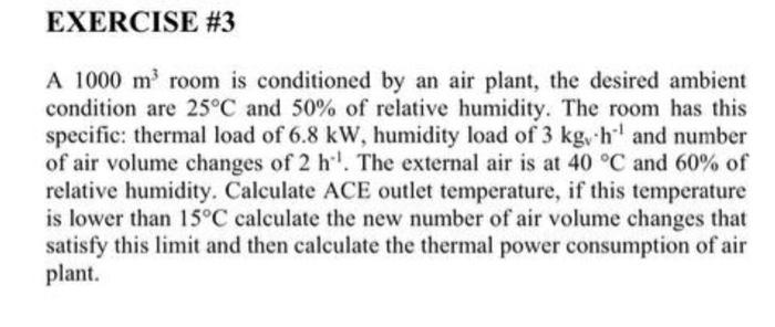 Solved EXERCISE #3 A 1000 m³ room is conditioned by an air | Chegg.com