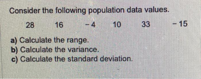 Solved Consider the following population data values. | Chegg.com