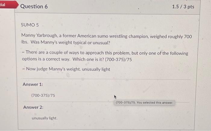 Solved Manny Yarbrough, a former American sumo wrestling | Chegg.com