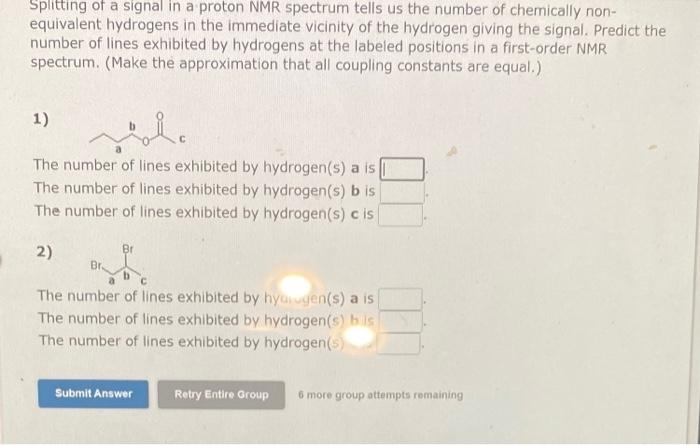 Solved Splitting of a signal in a proton NMR spectrum tells | Chegg.com