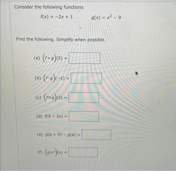 Solved Consider the following functions f(x)=−2x+1g(x)=x2−9 | Chegg.com