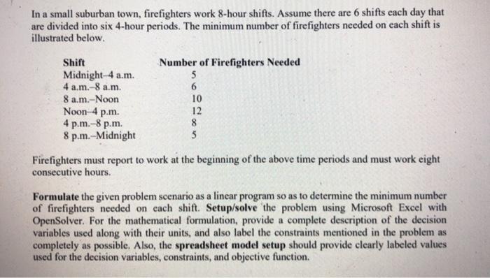 Solved In a small suburban town, firefighters work 8-hour | Chegg.com