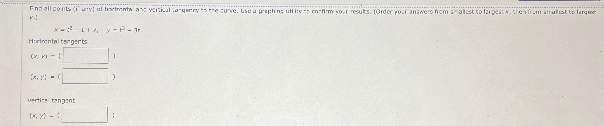 Solved Find all points (if any) ﻿of horizontal and vertical | Chegg.com