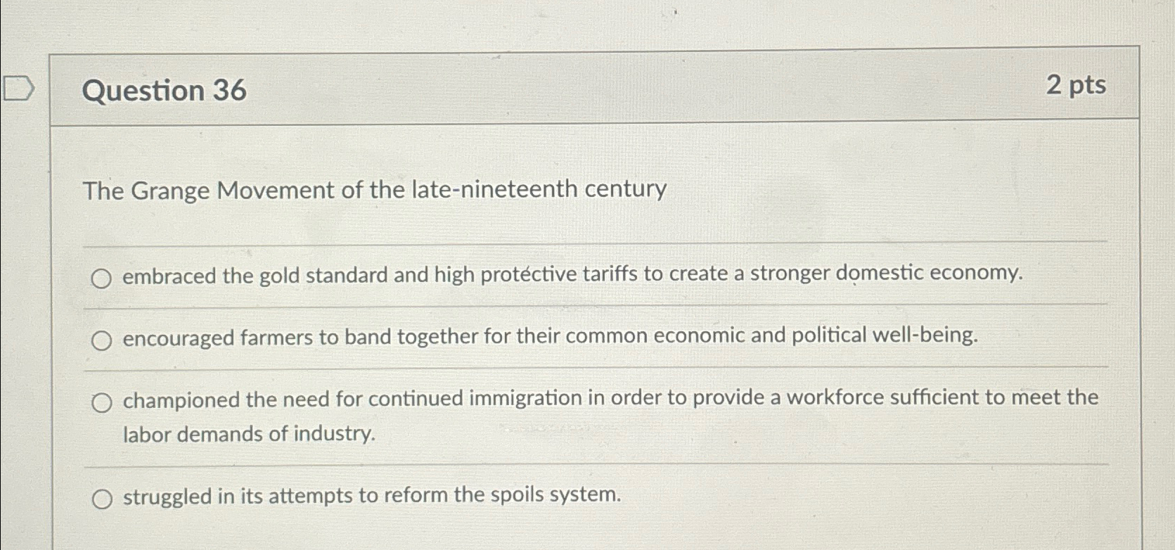 Solved Question 362ptsThe Grange Movement of the | Chegg.com