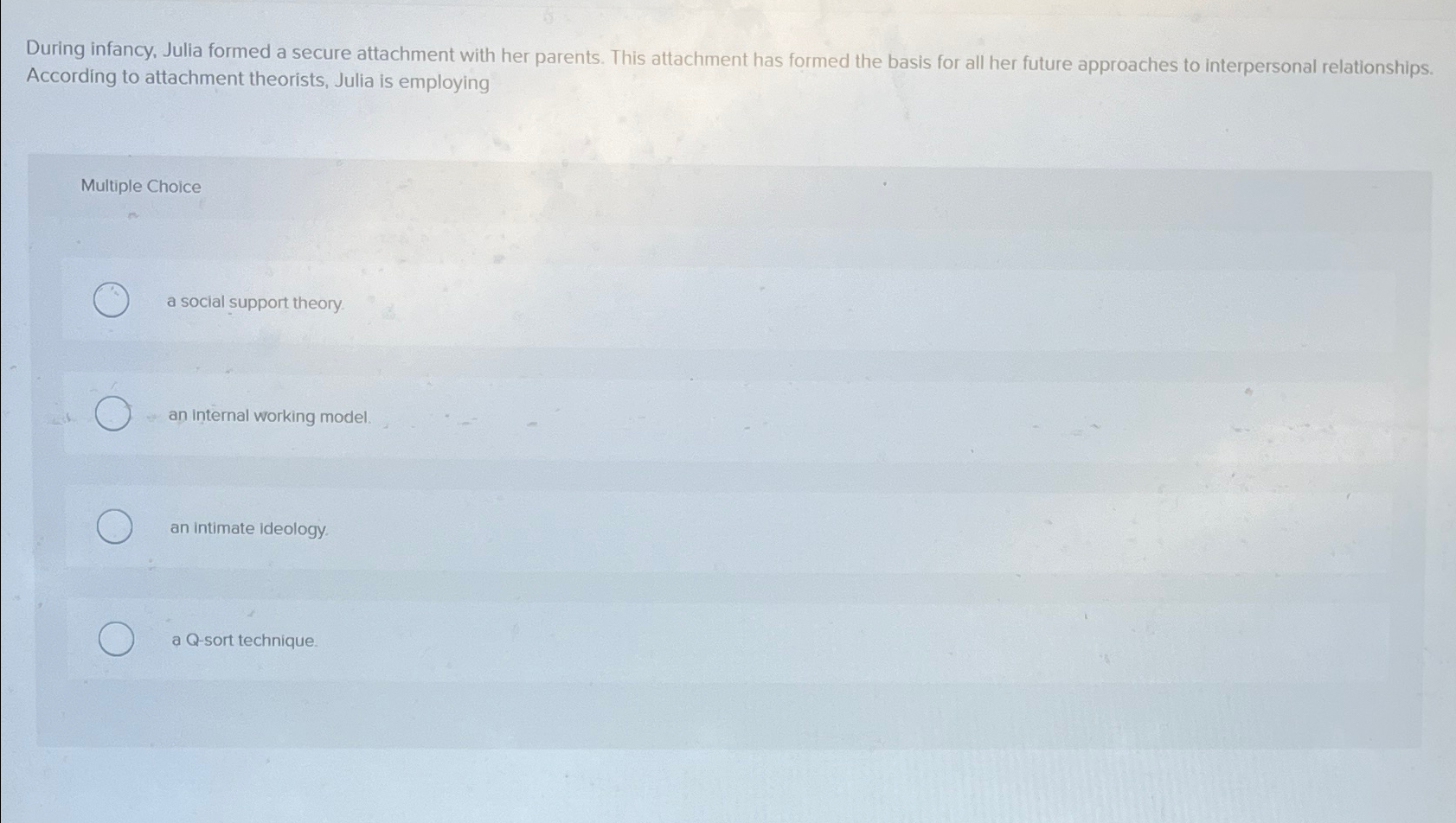 Solved During infancy, Julia formed a secure attachment with | Chegg.com