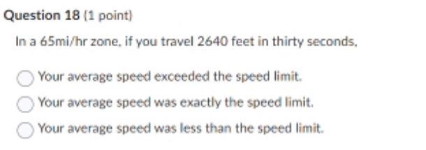 Solved In a 65mi/hr zone, if you travel 2640 feet in thirty | Chegg.com