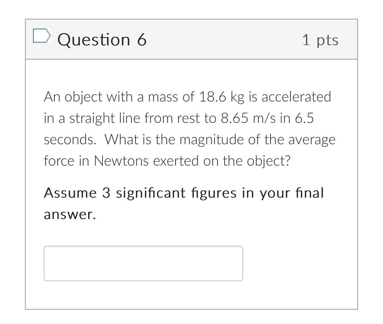 Solved Question 61ptsAn object with a mass of 18.6kg ﻿is | Chegg.com