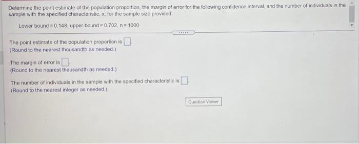 Solved Determine The Point Estimate Of The Population