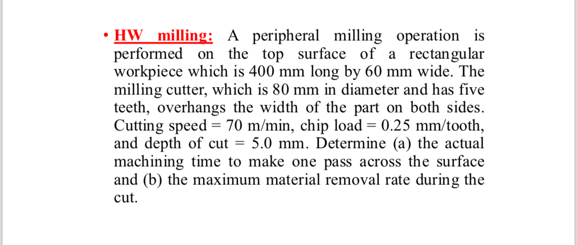 Solved HW milling: A peripheral milling operation is | Chegg.com