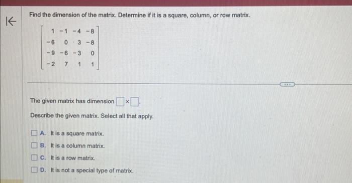 Solved Find the dimension of the matrix. Determine if it is | Chegg.com