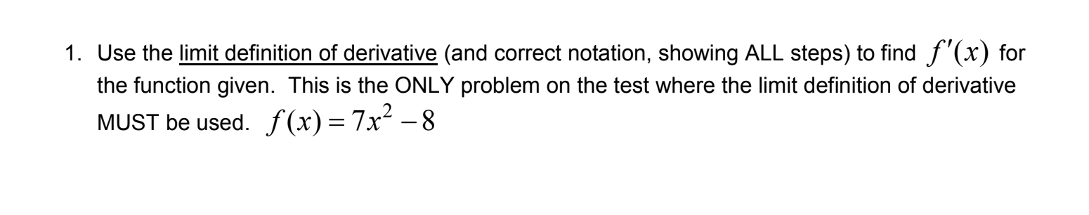 Solved Use the limit definition of derivative (and correct | Chegg.com