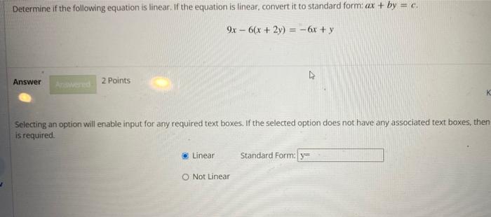 Solved Determine if the following equation is linear. If the | Chegg.com