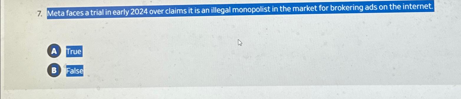 Solved Meta faces a trial in early 2024 ﻿over claims it is | Chegg.com