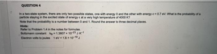 Solved In a two-state system, there are only two possible | Chegg.com