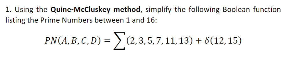 Solved Using the Quine-McCluskey method, simplify the | Chegg.com