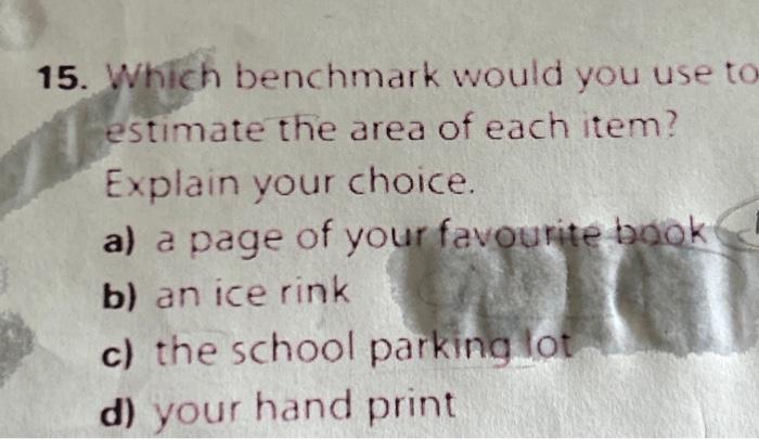 Solved 15. Which benchmark would you use to estimate the | Chegg.com