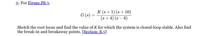 Solved Plot the root locus of the system specified in prob. | Chegg.com