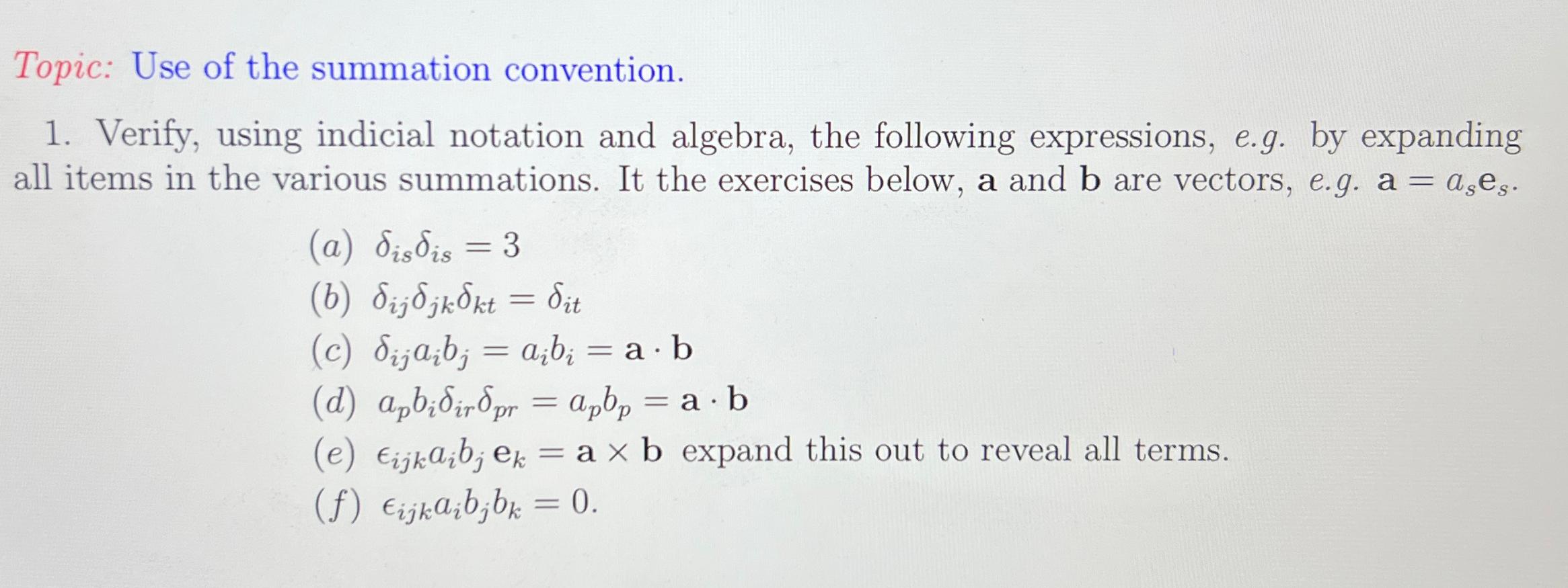 Solved Topic Use Of The Summation Conventionverify Using 6714