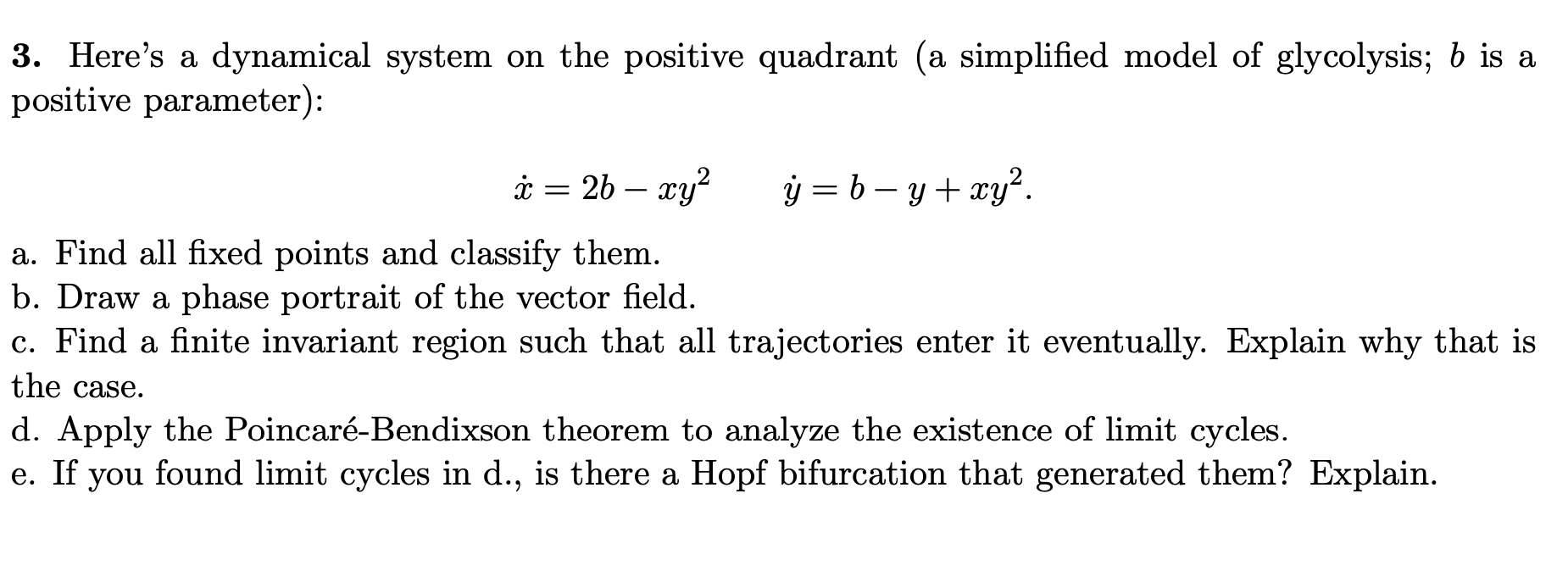 Solved Here's a dynamical system on the positive quadrant (a | Chegg.com