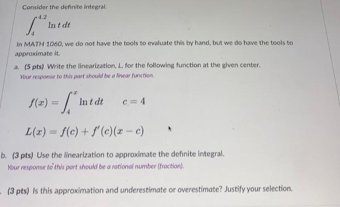 Solved Consider the definite integral. ∫44.2lntdt In MATH | Chegg.com