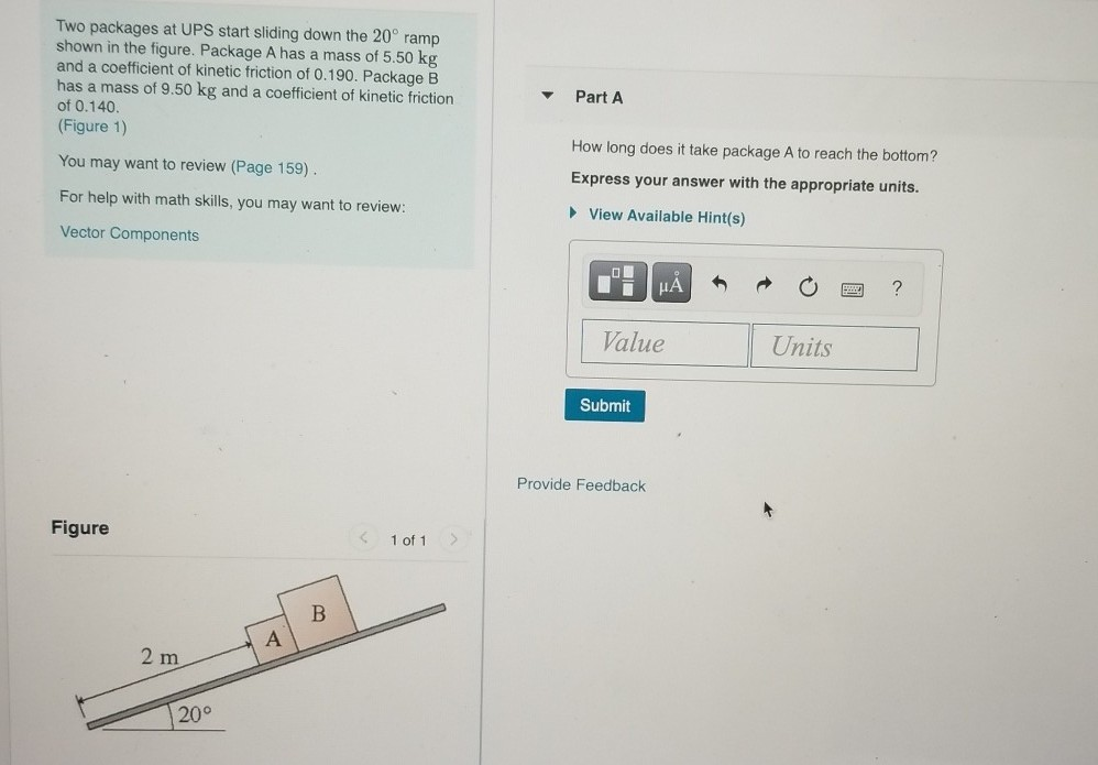 Solved Two packages at UPS start sliding down the 20° ramp | Chegg.com