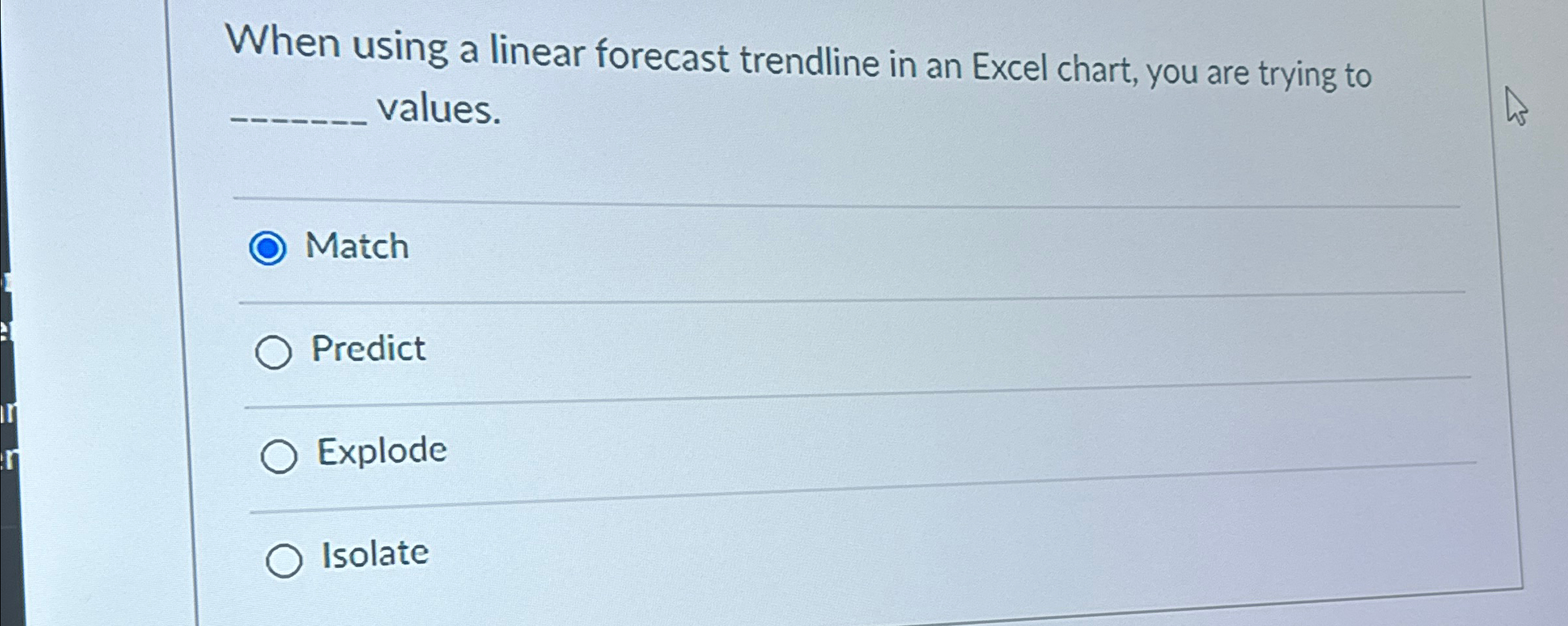 Solved When using a linear forecast trendline in an Excel | Chegg.com