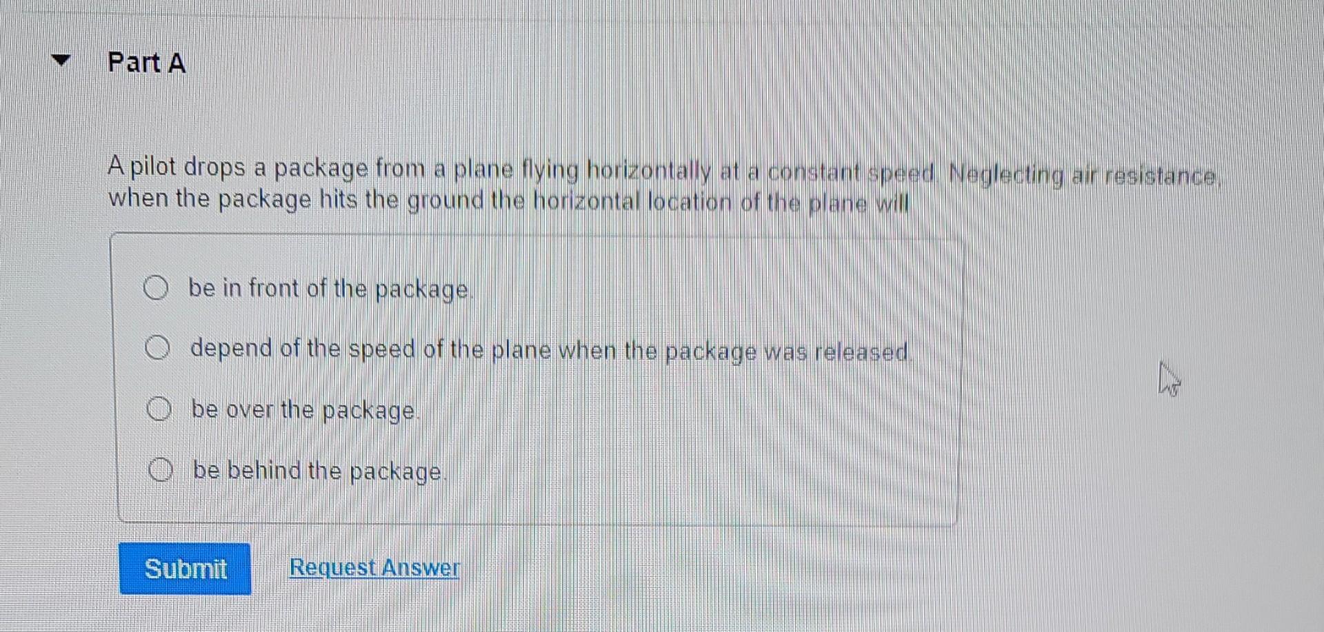 Solved A pilot drops a package from a plane flying | Chegg.com