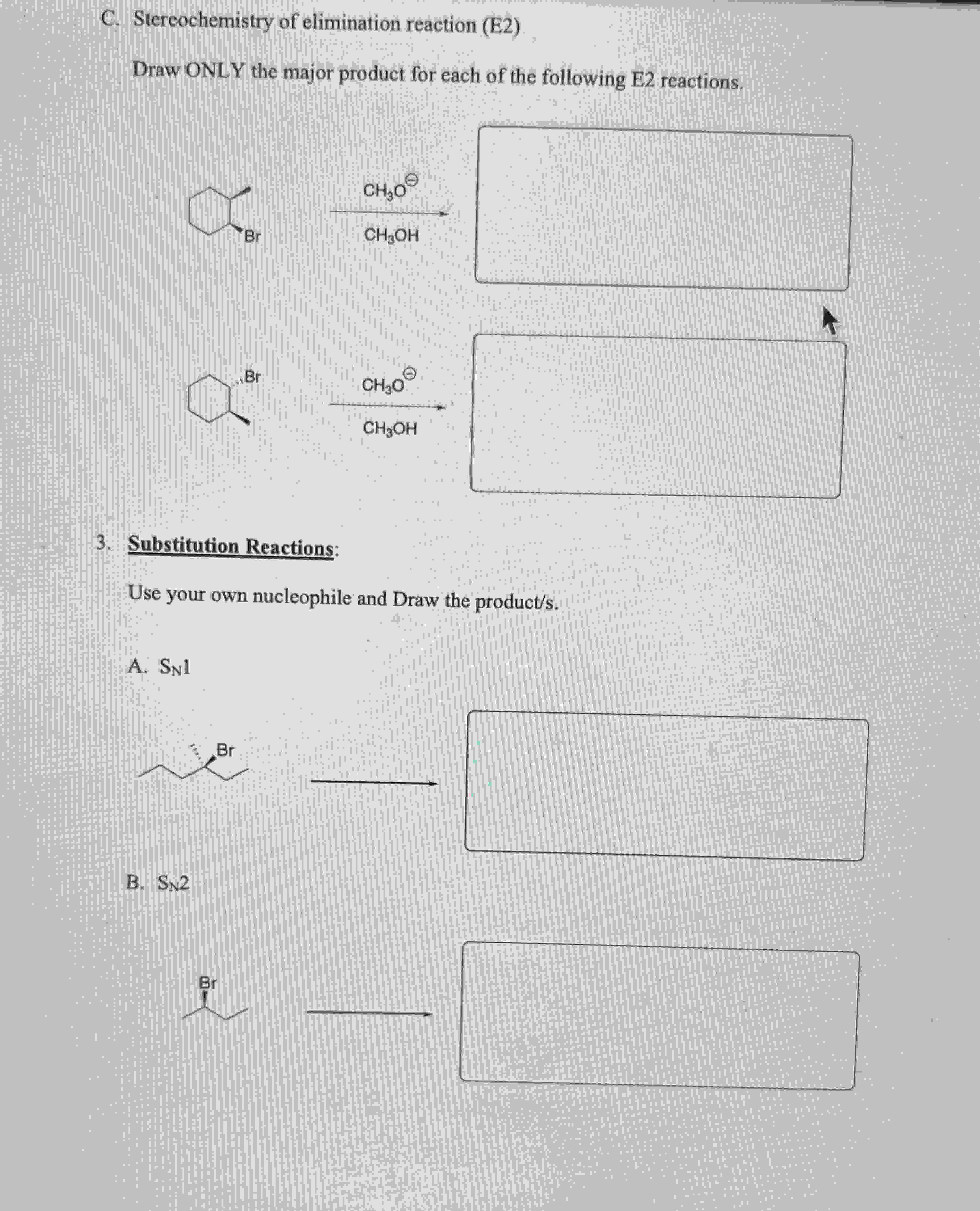 Solved C. ﻿Stereochemistry of elimination reaction (E2)Draw | Chegg.com