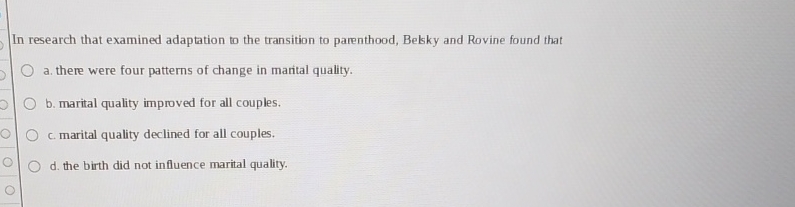 In research that examined adaptation to the | Chegg.com