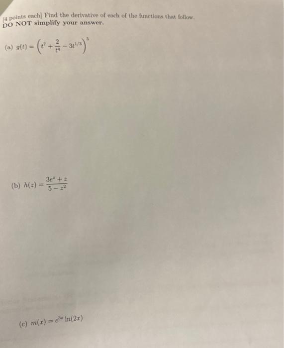 Solved [4 points each) Find the derivative of each of the | Chegg.com