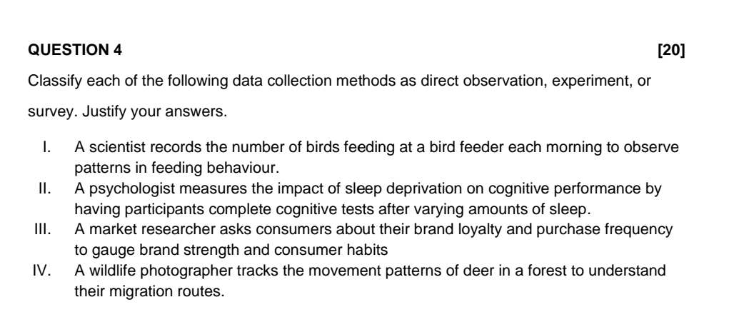 Solved QUESTION 4Classify each of the following data | Chegg.com