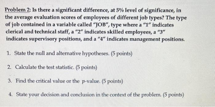 Solved Problem 2: Is there a significant difference, at 5% | Chegg.com