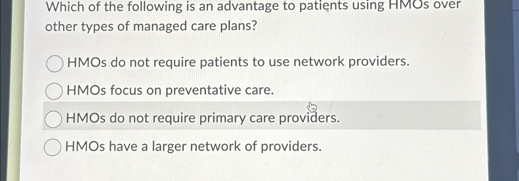 Solved Which of the following is an advantage to patients | Chegg.com