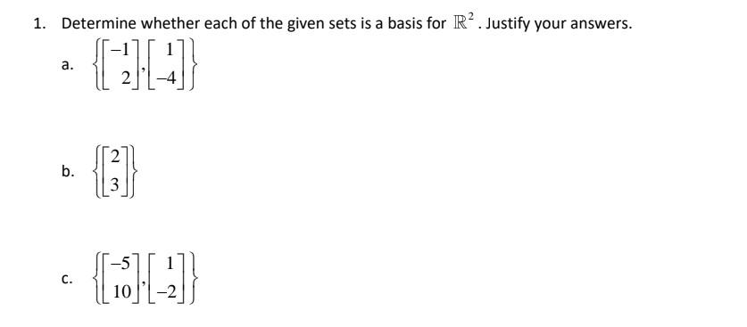 Solved 1. Determine whether each of the given sets is a | Chegg.com