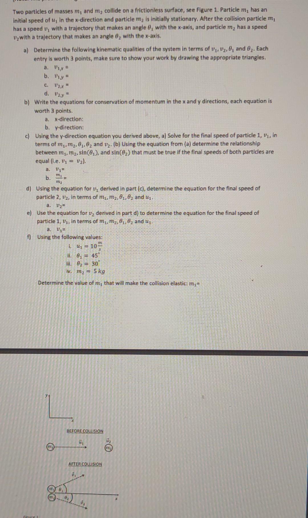 Solved Two particles of masses m1 and m2 collide on a | Chegg.com