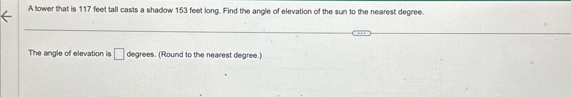 Solved A tower that is 117 ﻿feet tall casts a shadow 153 | Chegg.com