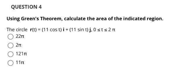 Solved Using Green's Theorem, calculate the area of the | Chegg.com