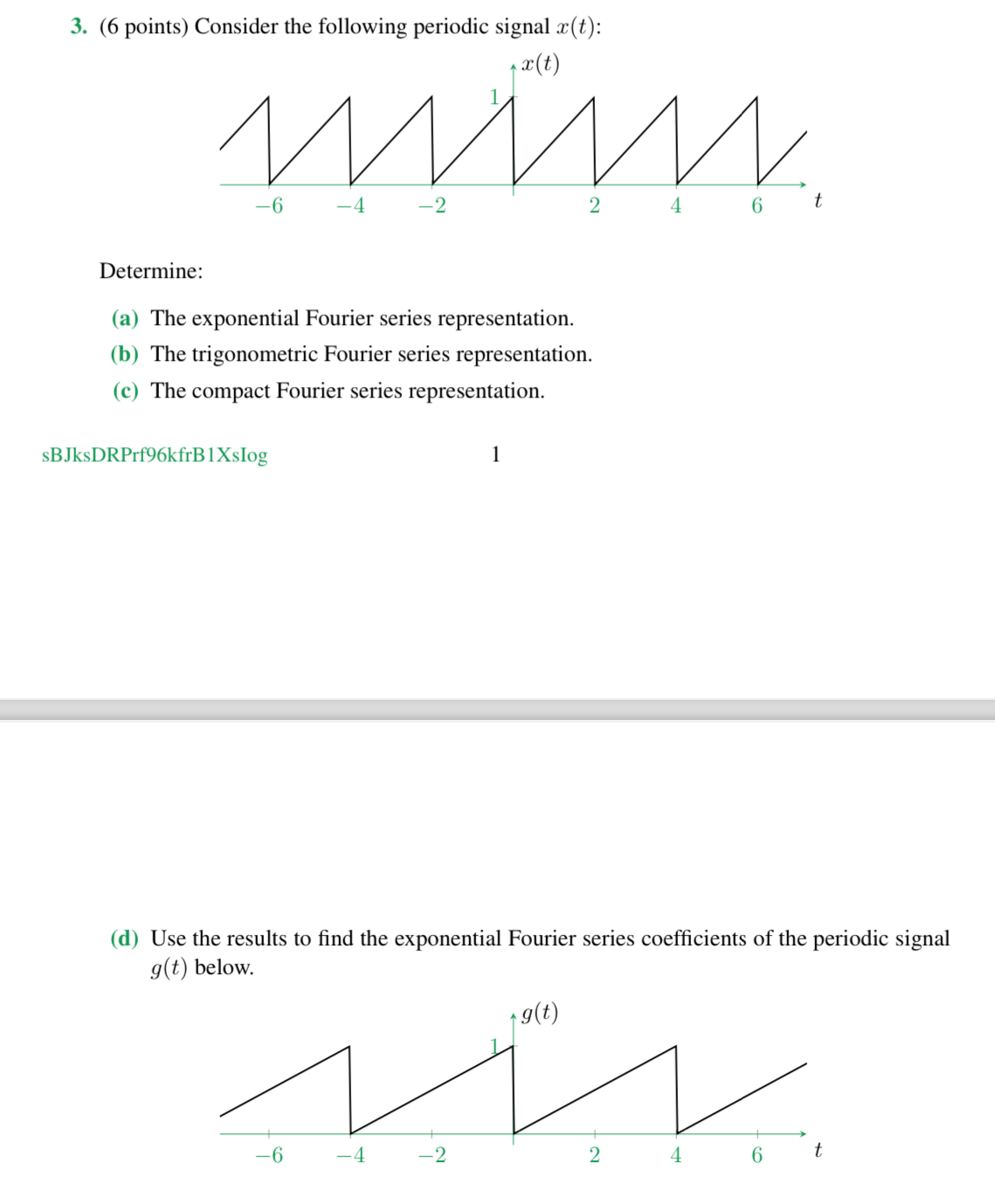Solved (6 ﻿points) ﻿Consider the following periodic signal | Chegg.com