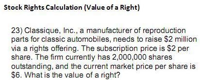 Solved Stock Rights Calculation (Value of a Right) | Chegg.com