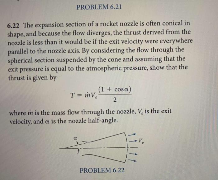 Solved 6.22 The expansion section of a rocket nozzle is | Chegg.com