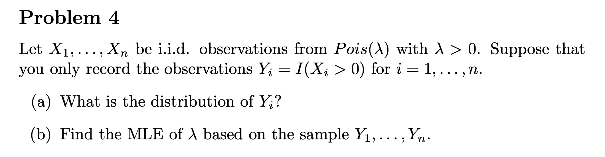 Solved Problem 4Let x1,dots,xn ﻿be i.i.d. ﻿observations from | Chegg.com