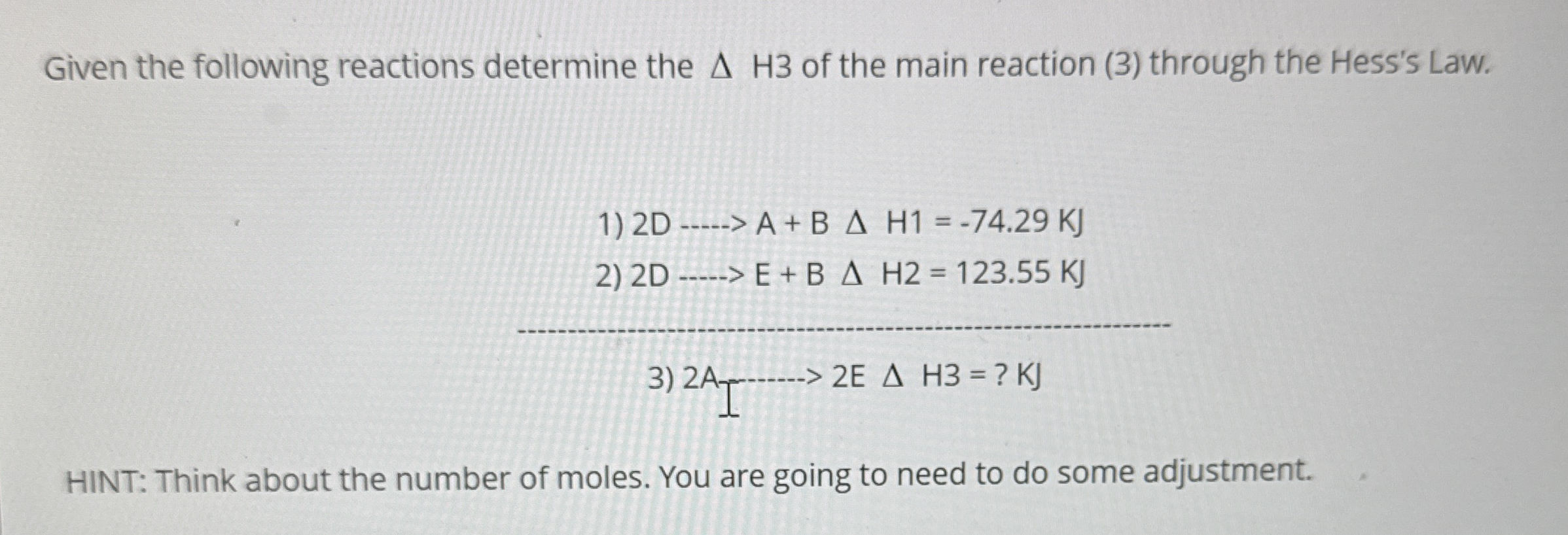 Solved Given the following reactions determine the ΔH3 ﻿of | Chegg.com
