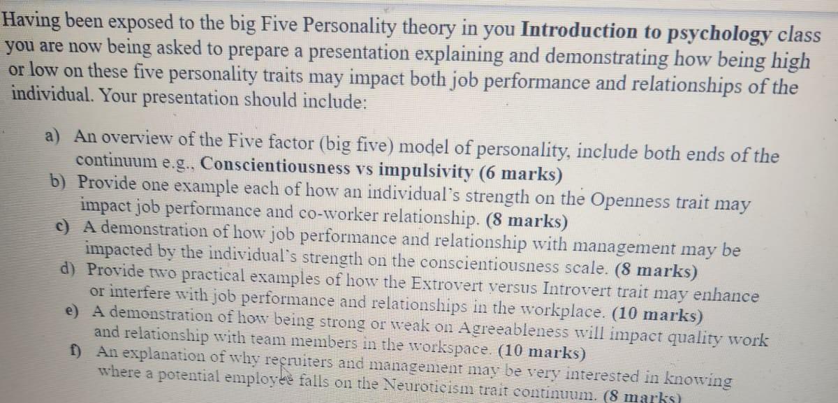 Having been exposed to the big Five Personality | Chegg.com