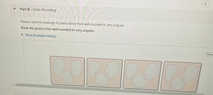 Solved Part B - Grain Rounding Please rank the drawings of | Chegg.com