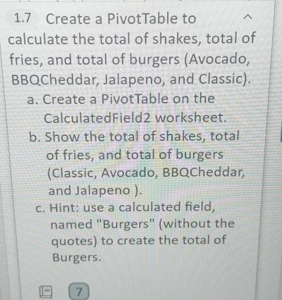 Solved 1.7 ﻿Create a PivotTable to calculate the total of | Chegg.com