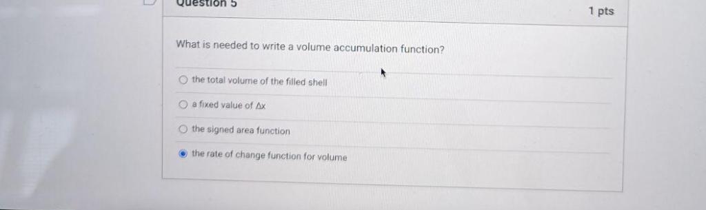 Solved 1 ﻿ptsWhat is needed to write a volume accumulation | Chegg.com