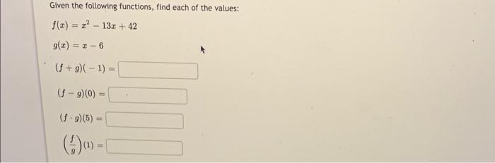 Solved Given the following functions, find each of the | Chegg.com