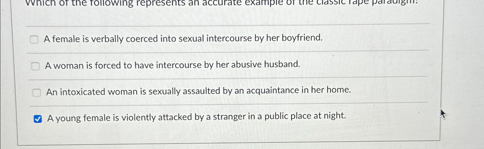 Solved A Female Is Verbally Coerced Into Sexual Intercourse